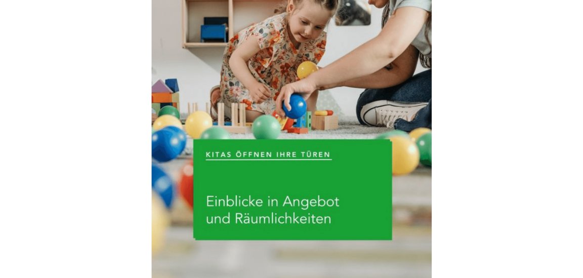 Städtische Kitas öffnen ihre Türen für interessierte Eltern Einblicke in Angebot und ...